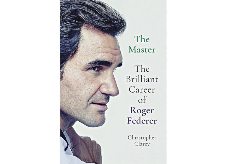 The Master: The Brilliant Career of Roger Federer by Christopher Clarey - RobinAge