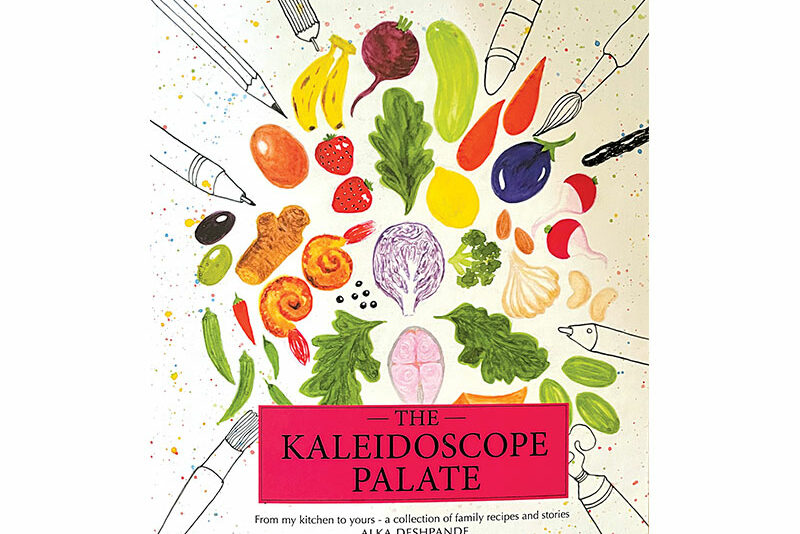 The Kaleidoscope Palate by Alka Deshpande - RobinAge