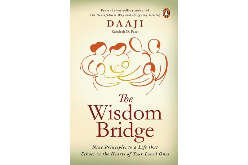 Books for Parents: The Wisdom Bridge by Kamlesh D Patel - RobinAge