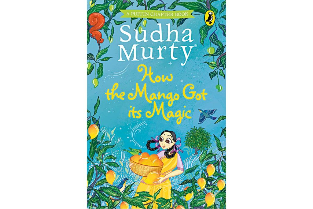 How the Mango Got its Magic by Sudha Murty - RobinAge