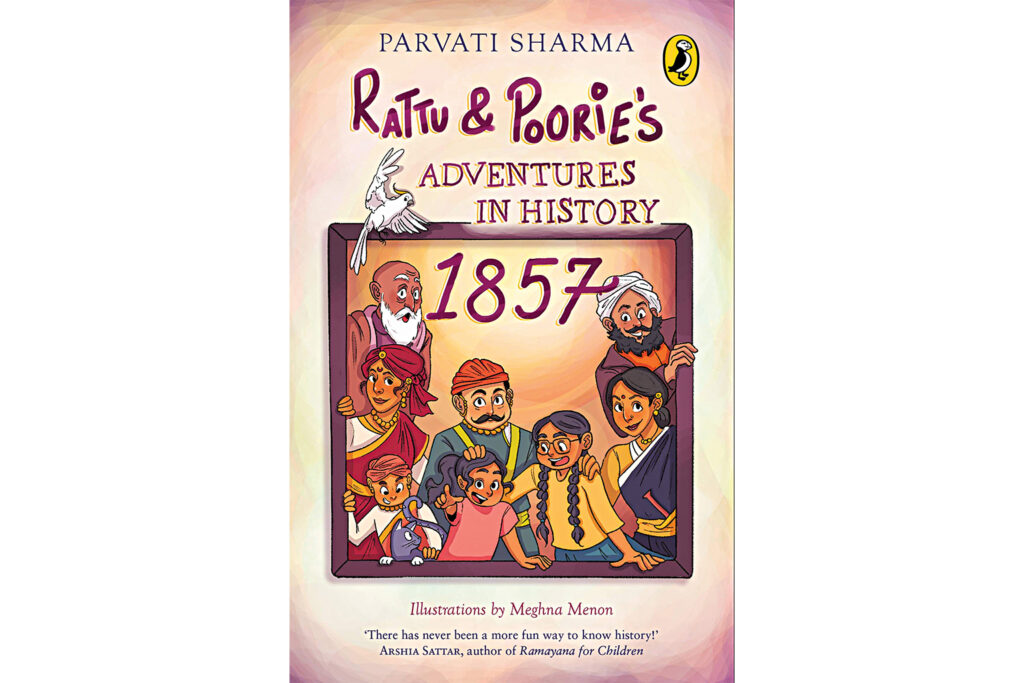Rattu & Poorie’s Adventures in History: 1857 by Parvati Sharma - RobinAge