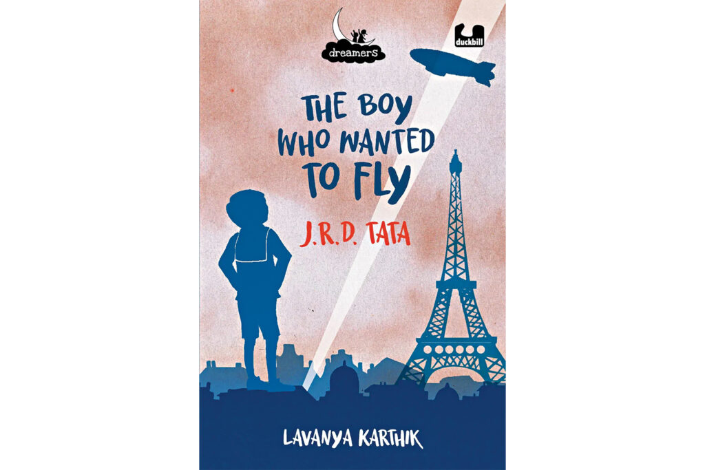 The Boy Who Wanted to Fly: JRD Tata by Lavanya Karthik - RobinAge