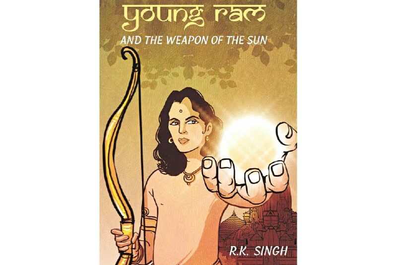 Young Ram and the Weapon of the Sun by RK Singh - RobinAge