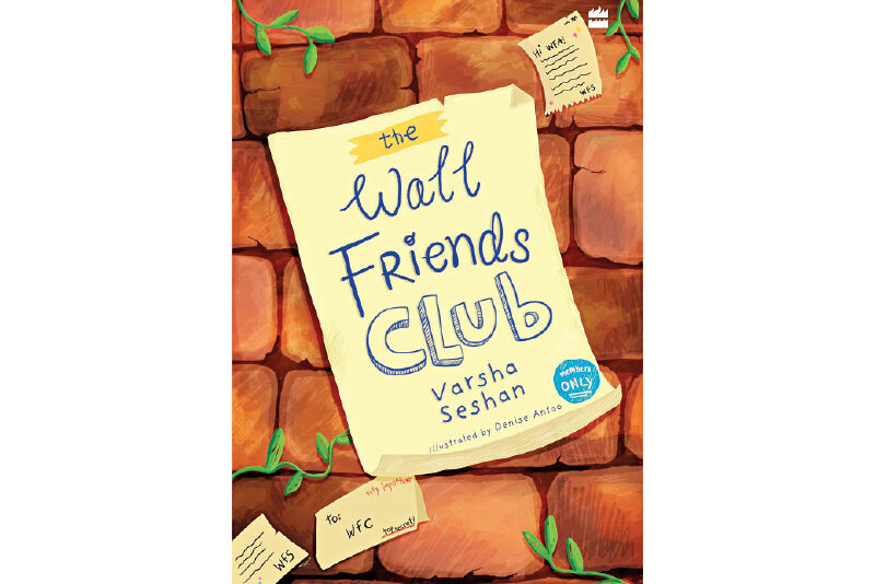 The Wall Friends Club by Varsha Seshan - RobinAge