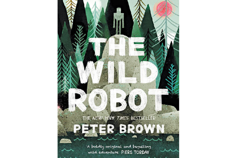 The Wild Robot by Peter Brown - RobinAge